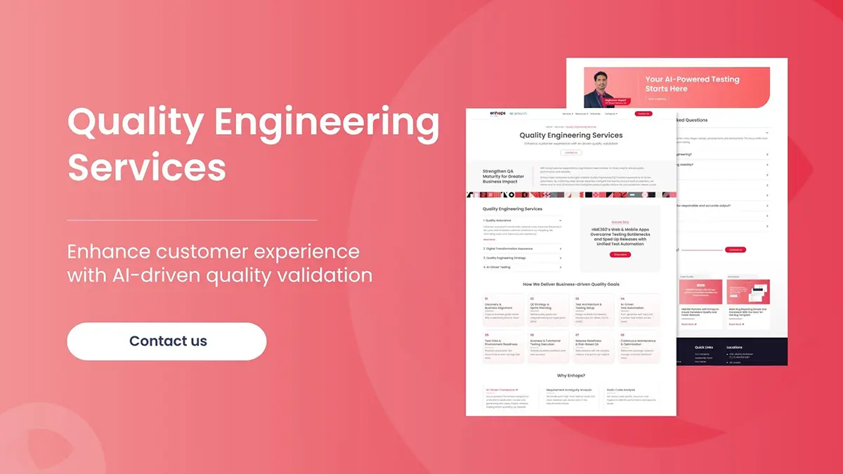 Quality Engineering Services for Testing Excellence| Enhops