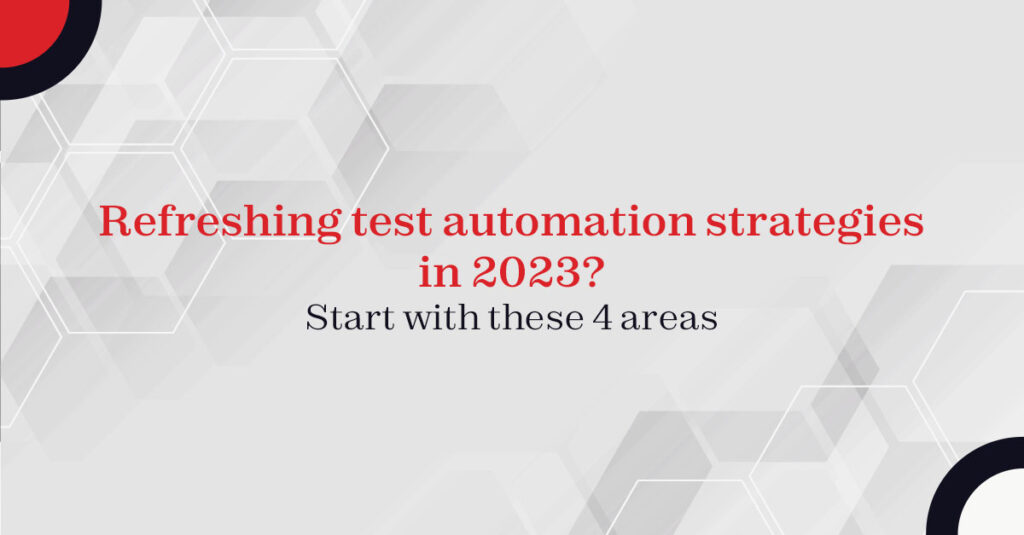 Test Automation Strategies In 2023 Enhops