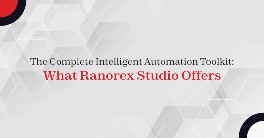 The Complete Intelligent Automation Toolkit: What Ranorex Studio Offers - Enhops Blog