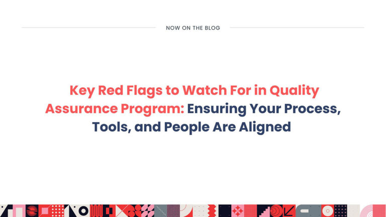 Identify and Overcome QA Red Flags for Optimal Quality Assurance | Enhops
